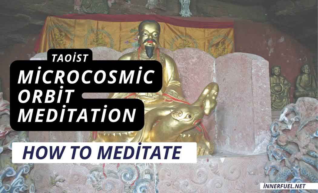 How to use Microcosmic Orbit Meditation for Better Life